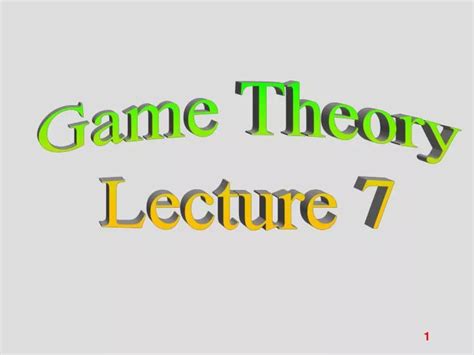 Ppt Game Theory Lecture 7 Powerpoint Presentation Free Download Id