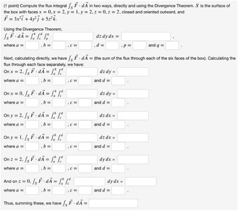 point Compute the flux integral F dÃ in two Chegg com