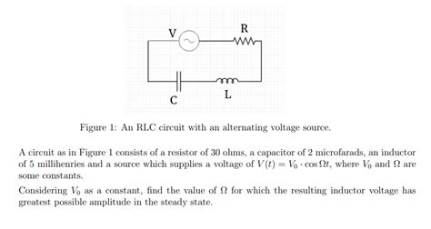 Solved V R W L с Figure 1 An Rlc Circuit With An