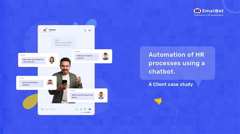 Automation Of HR Processes Using A Chatbot Client Case Study SmatBot