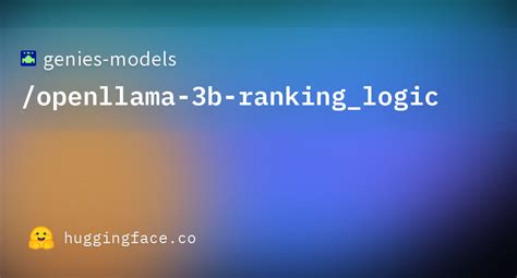Genies Models Openllama B Ranking Logic At Main