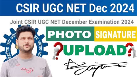 Csir Ugc Net Dec 2024csir Ugc Photo Signature Upload Problem Solved