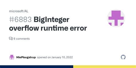Biginteger Overflow Runtime Error · Issue 6883 · Microsoftal · Github