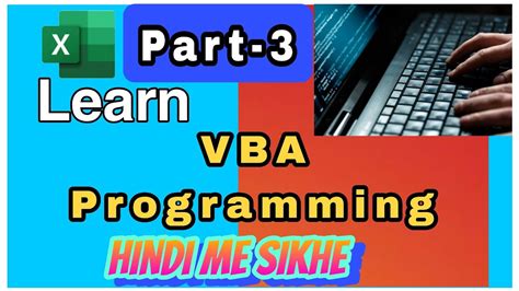 Excel Vba Tutorial Hindi Me Part 3 Vba Tools Use Youtube