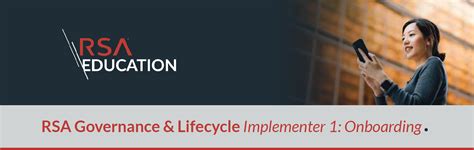 RSA Governance Lifecycle Implementer Onboarding RSA Community