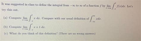Solved It Was Suggested In Class To Define The Integral From