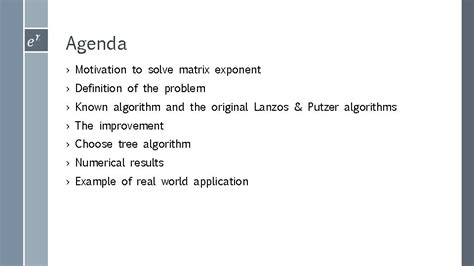 Matrix Exponent Using Stable Numeric Algorithm Teddy Lazebnik