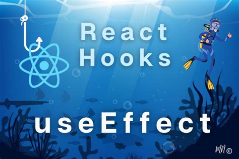 A Deeper Dive Into The ‘useeffect Hook In React By Mary Ann Navarrete Javascript In Plain