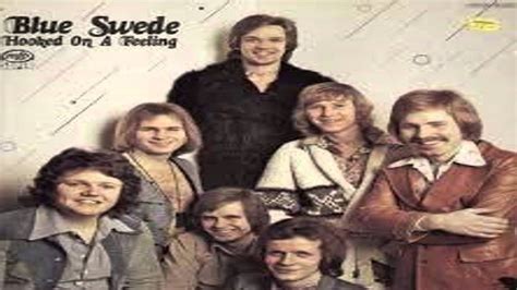 Blue Swede Hooked On A Feeling Lyrics In Description Youtube