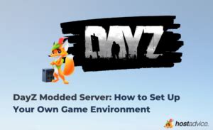 DayZ Modded Server Complete Setup Guide
