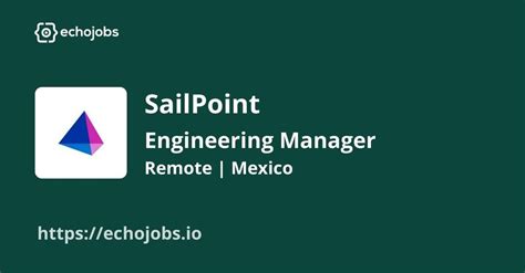 Sailpoint Is Hiring Engineering Manager Mexico Nerm Mexico Mexico