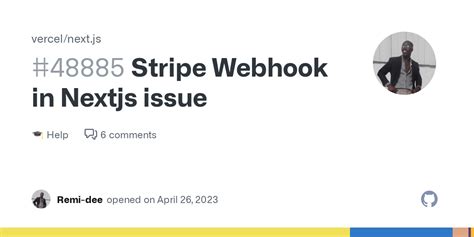 Stripe Webhook In Nextjs Issue · Vercel Nextjs · Discussion 48885 · Github