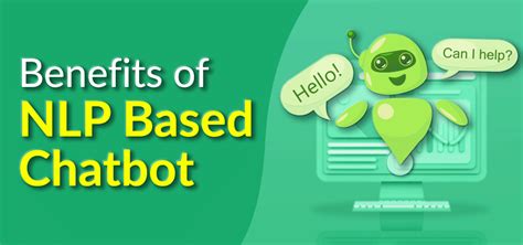 5 Benefits Of Using Nlp Based Chatbot