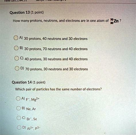 SOLVED Question 13 1 Point How Many Protons Neutrons And Electrons