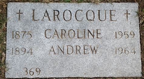 Andrew George Larocque 1895 1964 Mémorial Find A Grave