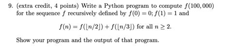 Solved Extra Credit 4 Points Write A Python Program To