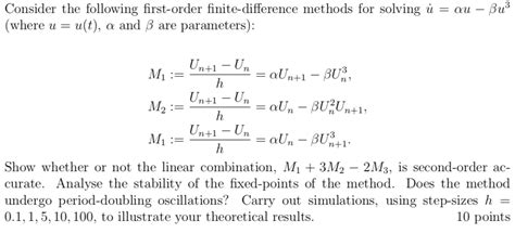 Consider The Following First Order Finite Difference