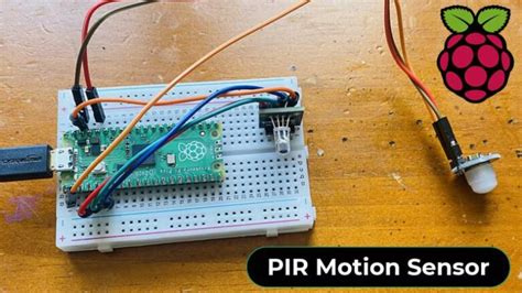 Interfacing PIR Motion Sensor With Raspberry Pi Pico