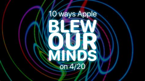 Are We High 10 Ways Apple Blew Our Minds On 4 20 Cult Of Mac