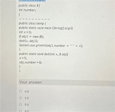 Solved Public Class Int Number Public Class Temp Public