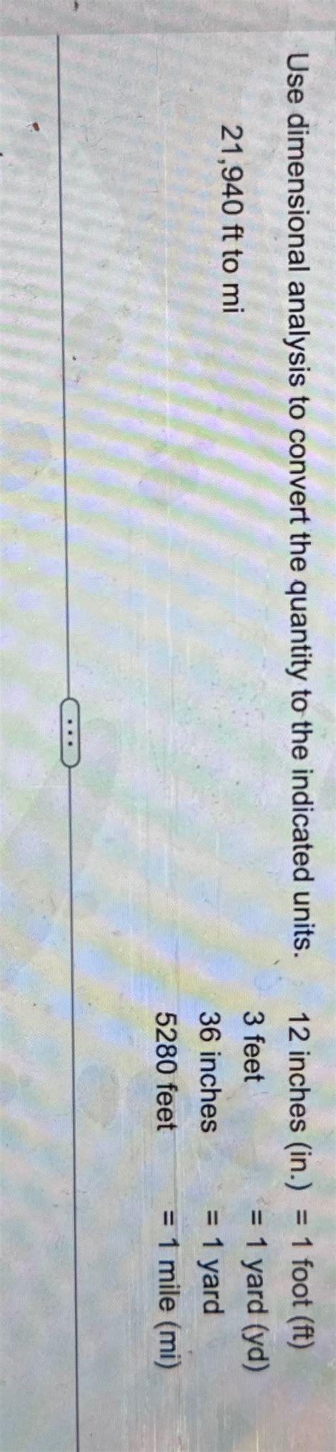 Solved Use Dimensional Analysis To Convert The Quantity To