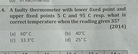 A Faulty Thermometer With Lower Fixed Point And Upper Fixed Points 5c And