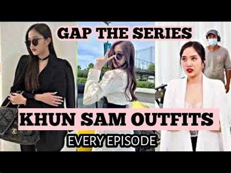 Khun Sam Gap The Series Outfits Freenbecky Youtube