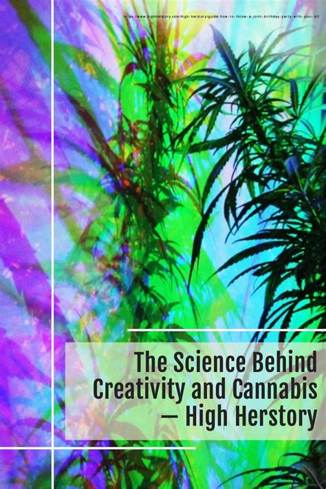 The Science Behind Creativity And Cannabis Artofit