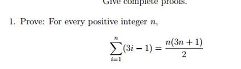 Solved Give Complete Proofs Prove For Every Positive