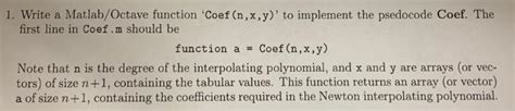 Solved 1 Write A Matlaboctave Function Coef Nxy To