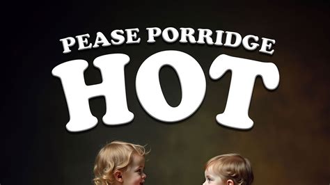 Pease Porridge Hot Nursery Rhyme Youtube