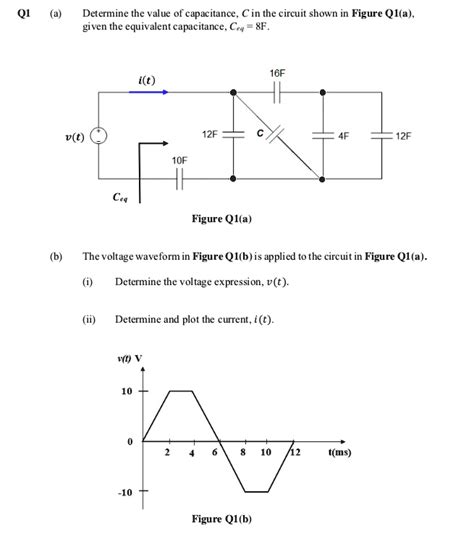 Q A Determine The Value Of Capacitance C In The Circuit Shown In Figure Q A Given The