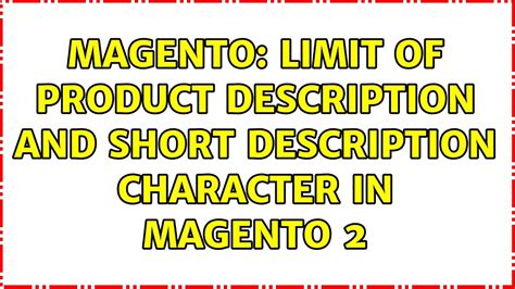 Magento Limit Of Product Description And Short Description Character In Magento YouTube