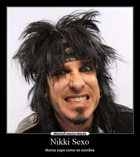 Nikki Sexo Desmotivaciones