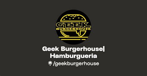 Geek Burgerhousehamburgueria Instagram Linktree Geek Burgerhousehamburgueria Instagram Linktree