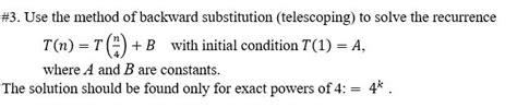 Solved 3 Use The Method Of Backward Substitution