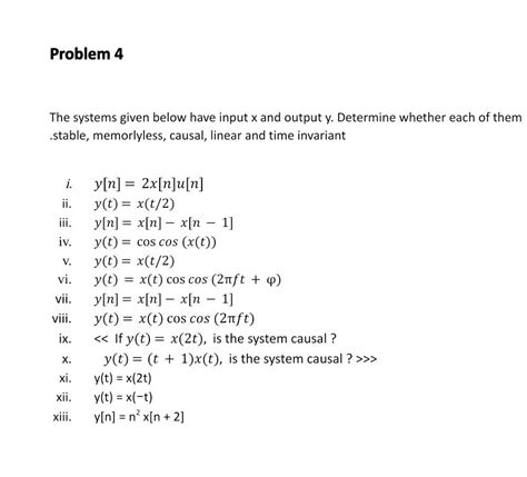 solved the systems given below have input x and output y