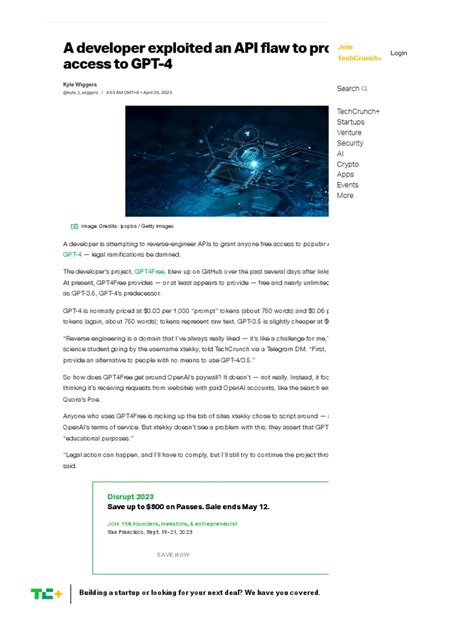 A Developer Exploited An Api Flaw To Provide Free Access To Gpt 4 Techcrunch Pdf Startup