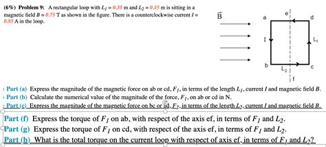 Solved 6 Problem 9 A Rectangular Loop With L1035 M
