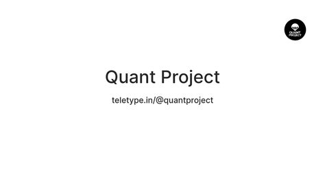 Quant Project — Teletype