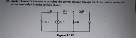 Solved Apply Thevenin S Theorem To Calculate The Current Chegg