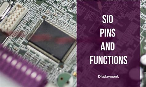 Sio Pins And Their Functions Archives Displaymonk
