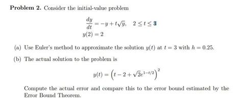 Solved Problem Consider The Initial Value Problem Chegg