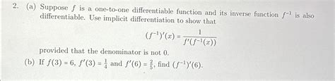 solved a ﻿suppose f ﻿is a one to one differentiable