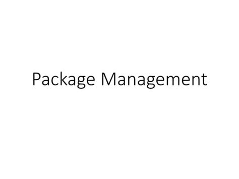 Linux Package Managementpptx Operating Systems Computer Software