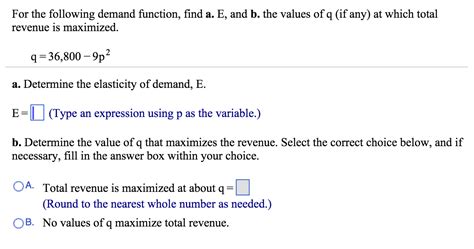 Solved For The Following Demand Function Find A E And B Chegg