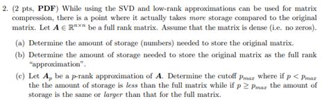 2 2 Pts Pdf While Using The Svd And Low Rank