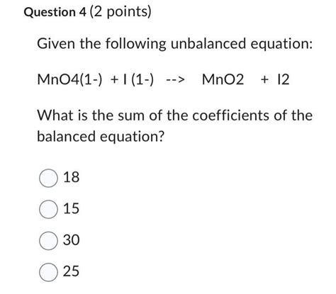 Solved Given The Following Unbalanced Equation