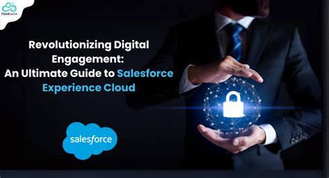 Revolutionizing Digital Engagement An Ultimate Guide To Salesforce