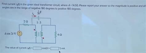 find current ix t in the given ideal transformer